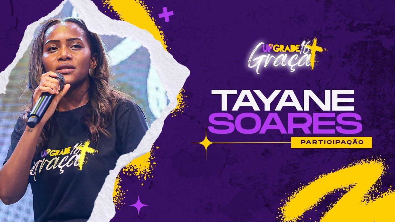 LOUVOR COM TAYANE SOARES - Seminário Upgrade 16 - YouTube