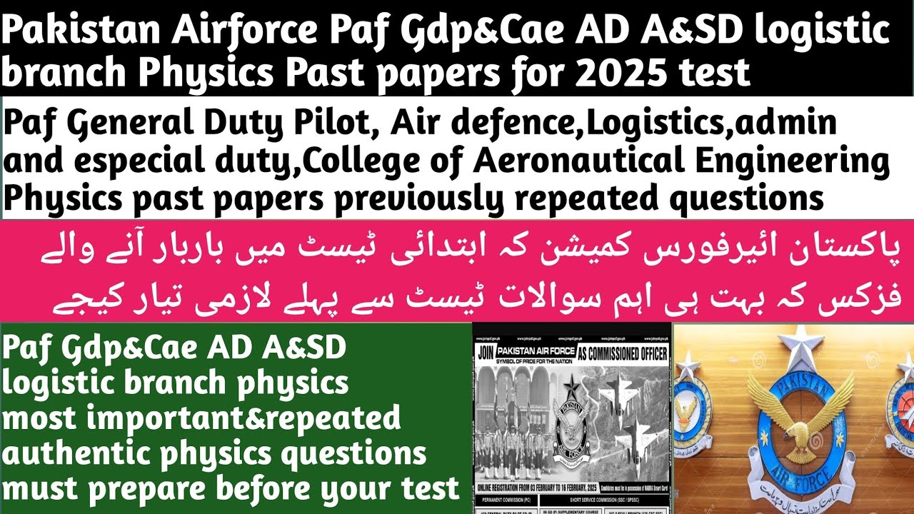 Paf Gdp&Cae AD A&SD logistic branch Physics past papers #paf #gdp - YouTube