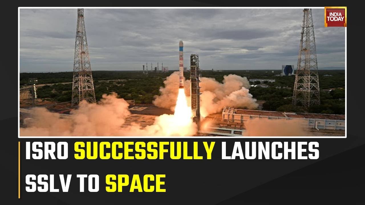 'We Have A New Launch Vehicle': ISRO Successfully Introduces SSLV To ...