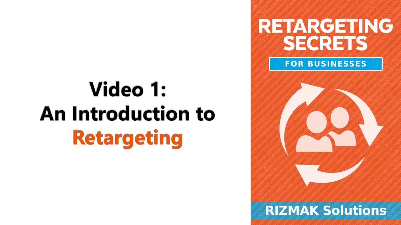 What is Retargeting? | RIZMAK Solutions - YouTube