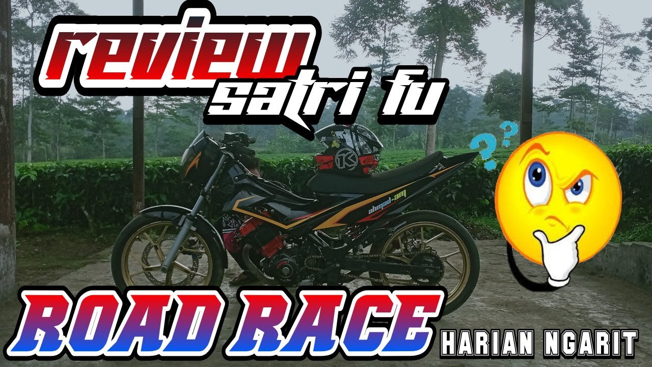 review satria fu road-race harian - YouTube
