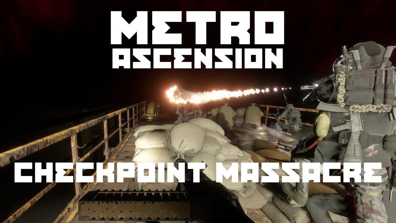 CHECKPOINT MASSACRE | Metro Ascension #armareforger #metro2033 - YouTube