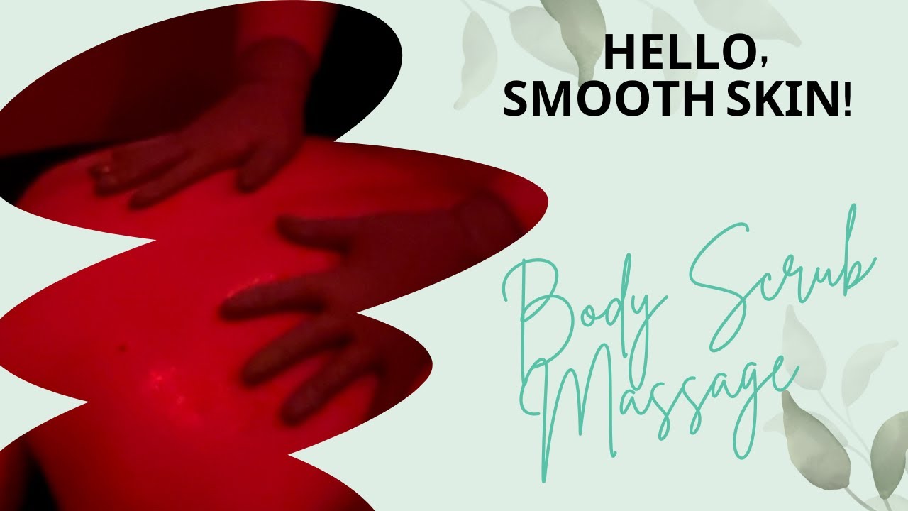 Say Hello Smooth and Supple Skin! 👋🏼 Body Scrub Massage coming your way ...