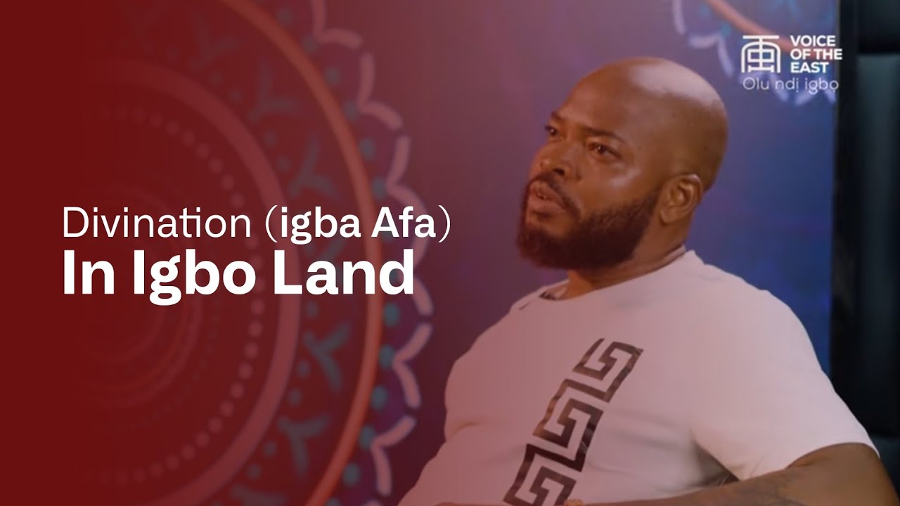Divination (Ịgba Afa) in Igbo Land Explained - YouTube