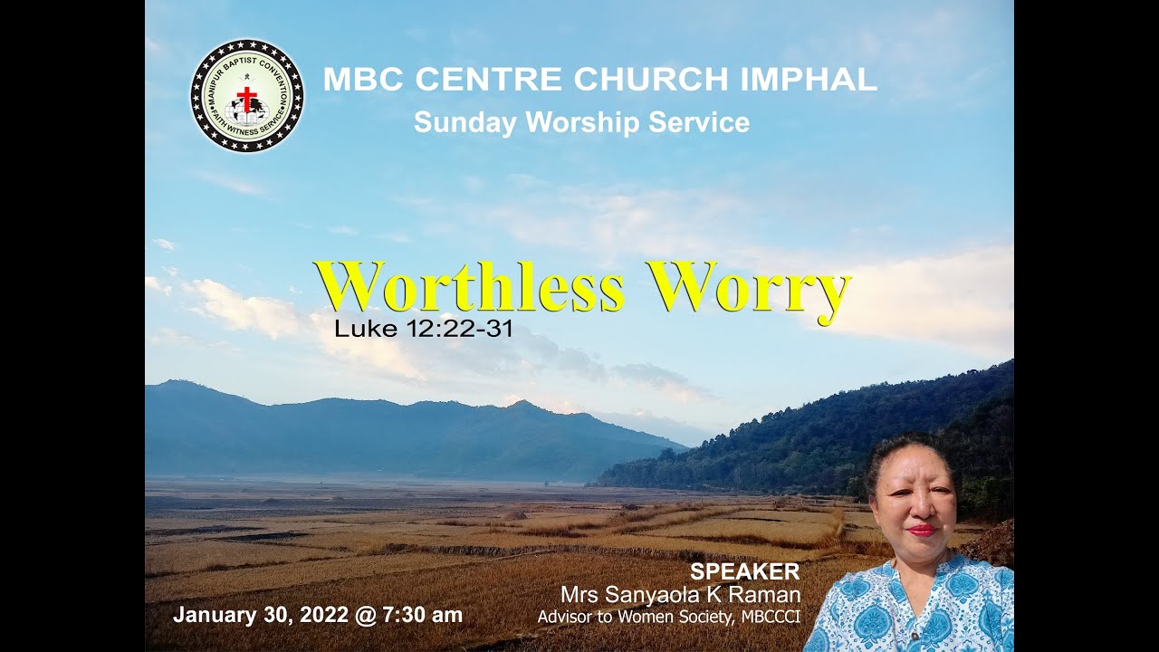WORTHLESS WORRY/ MBC CENTRE CHURCH - YouTube