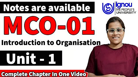 MCO-01 Organisation Theory and Behaviour - YouTube