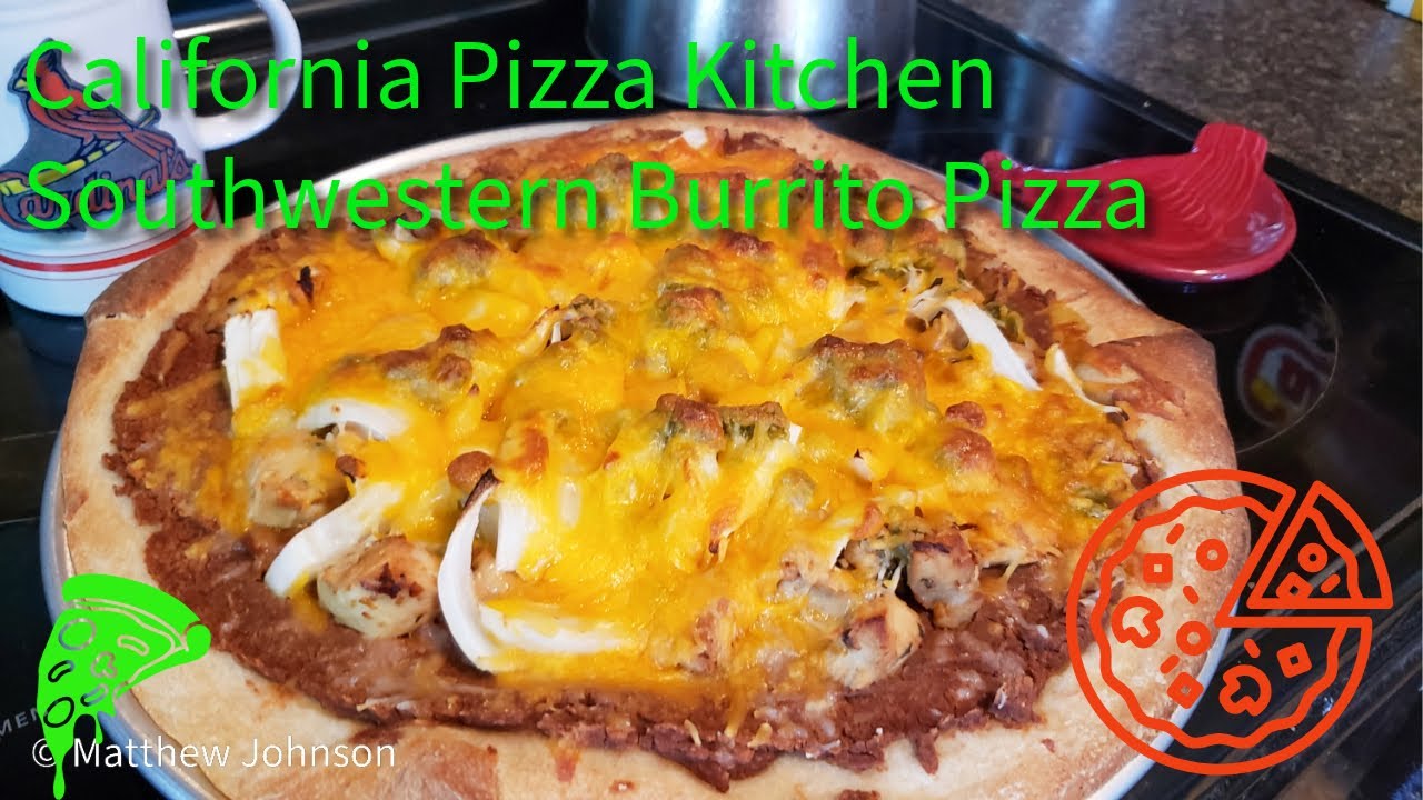 Imitation California Pizza Kitchen Southwestern Burrito Pizza - YouTube