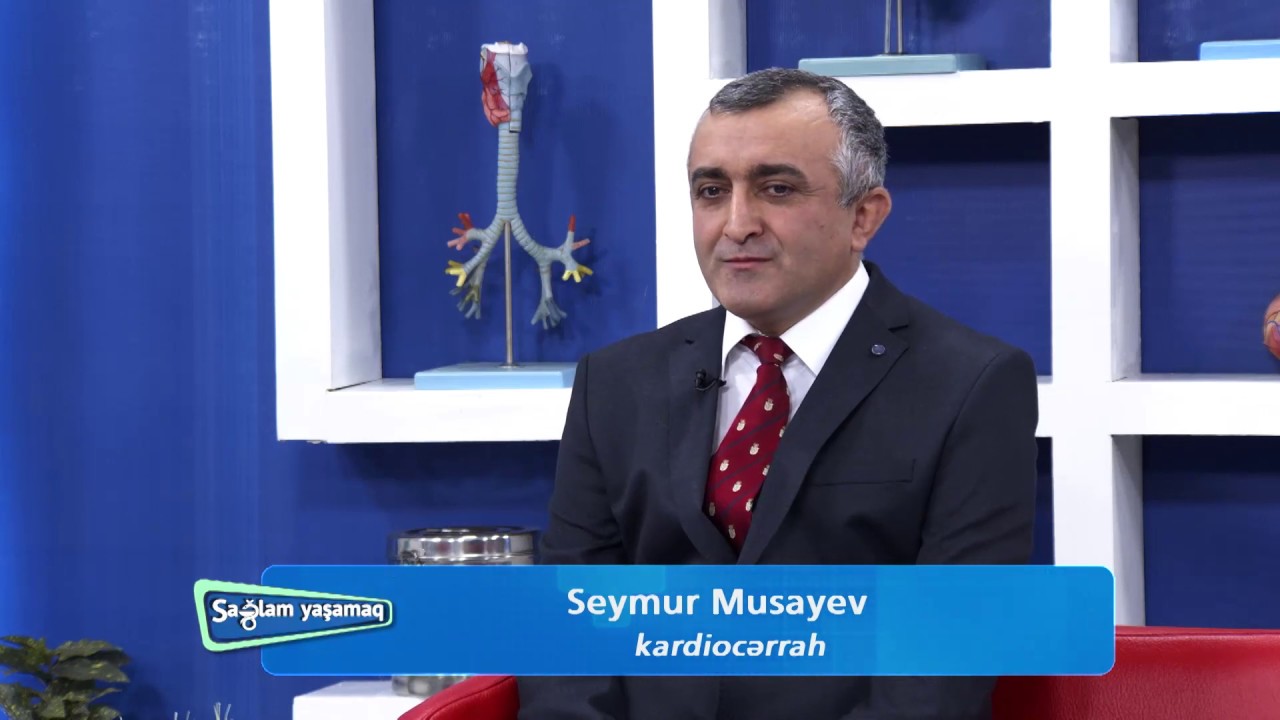 Bakı Sağlamlıq Mərkəzi kardiocərrah Seymur Musayev (23.01.2020) - YouTube