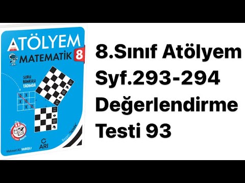 8.SINIF ATÖLYEM S.293-294 DEĞERLENDİRME TESTİ 93
