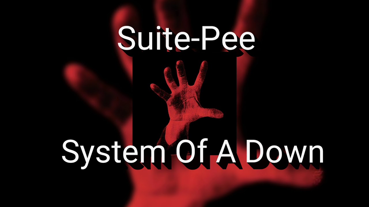 System Of A Down - Suite-Pee (Significado) - YouTube