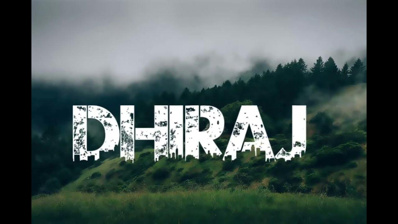 Dhiraj Name 🤩😍🤩 DSM INDIA - YouTube