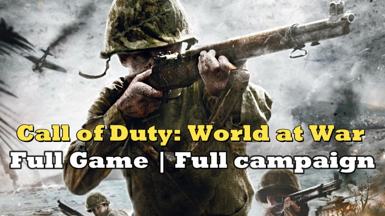 Call of Duty: World at War Full Game | Full campaign - YouTube