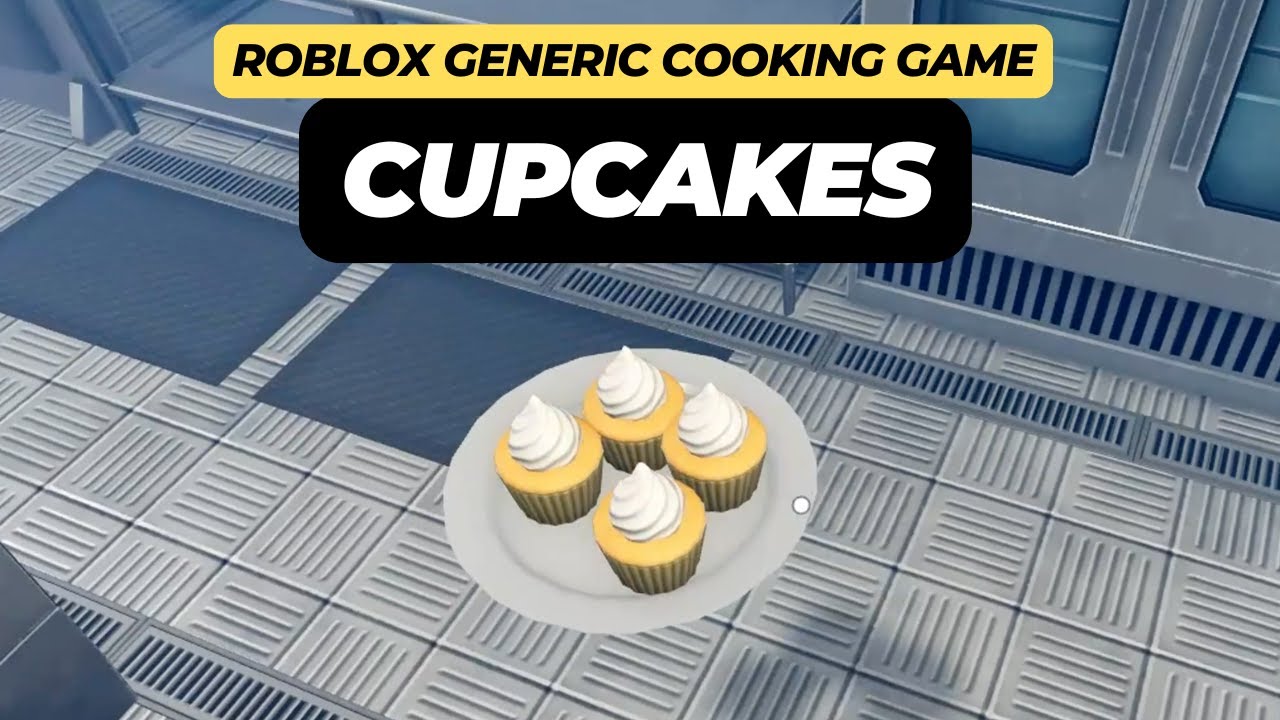 How to Make Cupcakes in Roblox Generic Cooking Game - YouTube