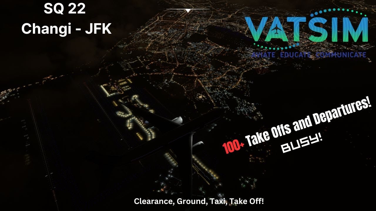 DISCLAIMER Mixed up SQ22/SQ24 | Singapore - JFK (VATSIM EVENT) 100 ...