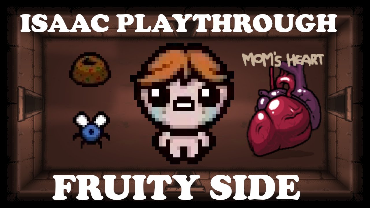 FRUITY SIDE - Isaac Playthrough - YouTube