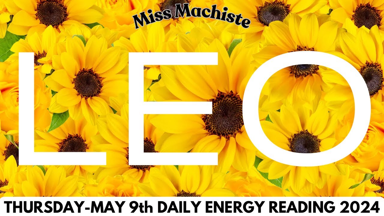 *LEO* You WILL Get What You Want, Leo! Ask & You Shall RECEIVE! ~ MAY ...