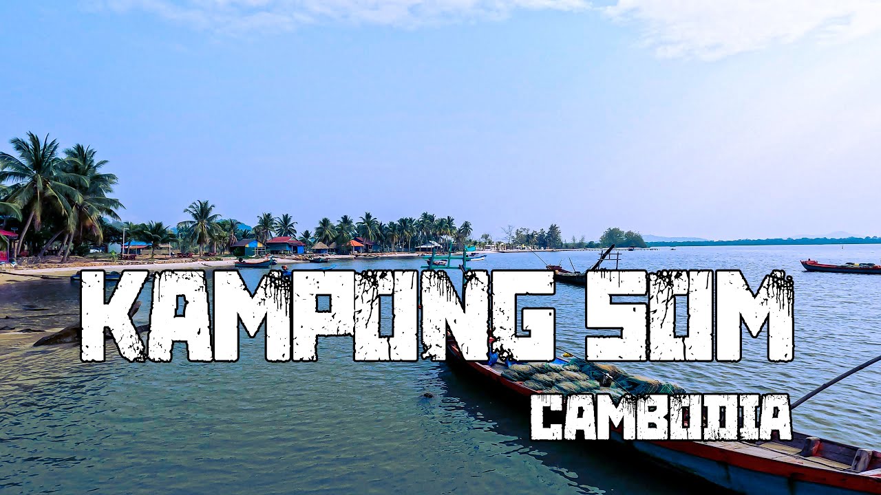 Cambodia Sihanoukville Kampong Som - Fishing Village at Independence ...