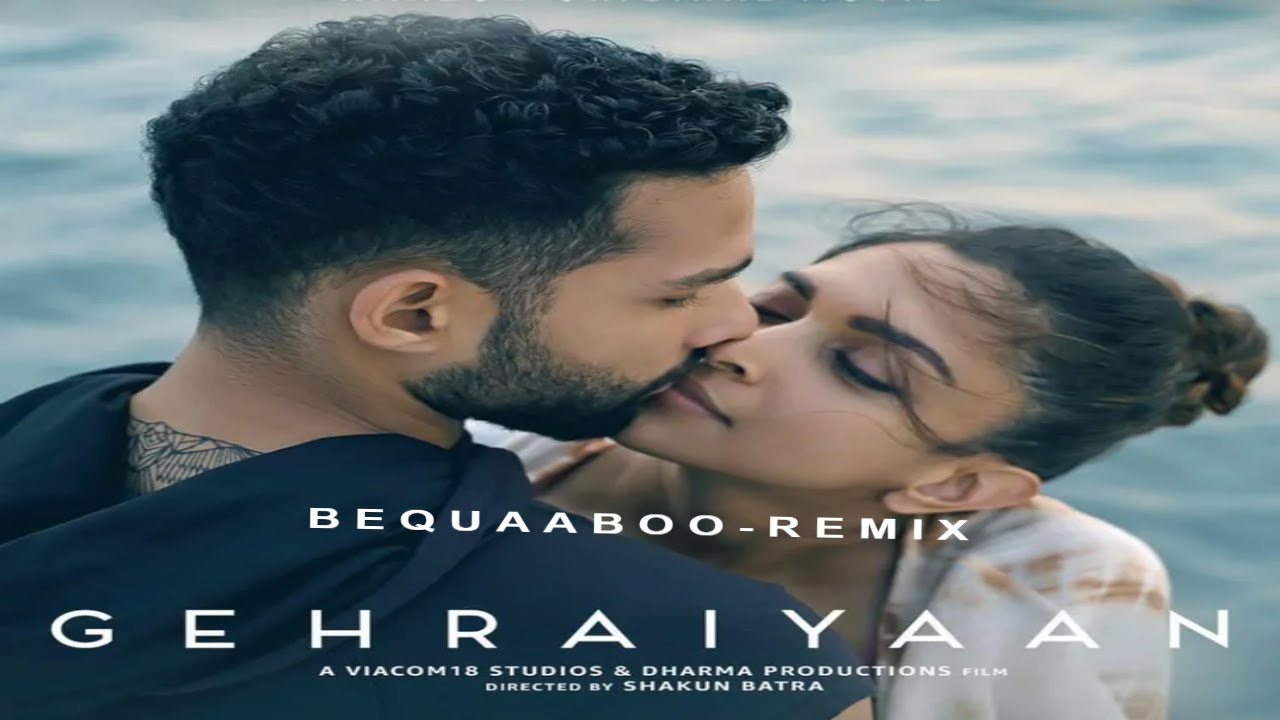 Bekaaboo - Gehraiyaan, Deepika Padukone, Siddhant, Ananya Remix DJSASH ...