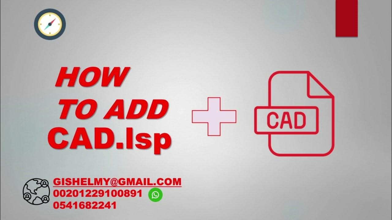 how to add lisp to Autocad - اضافة ليسب علي برنامج الاوتوكاد - YouTube