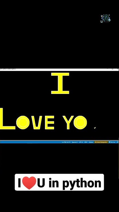 I love you status in python|| I love you status||#shorts #python #programming #coding #iloveyou ...