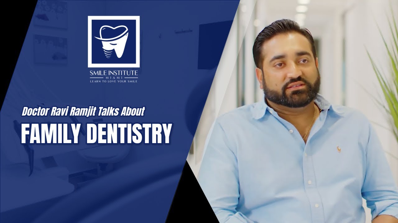 Doctor Ravi Ramjit Talks about Family Dentistry - YouTube