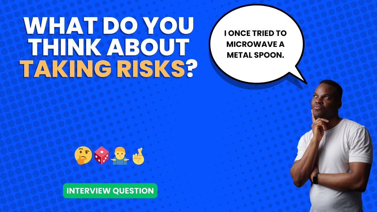 What do you think about taking risks? | Interview Question - YouTube
