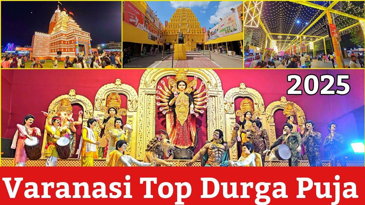 2025 Durga Puja Varanasi | Top Pandals l देखिए, काशी के भव्य दुर्गा ...
