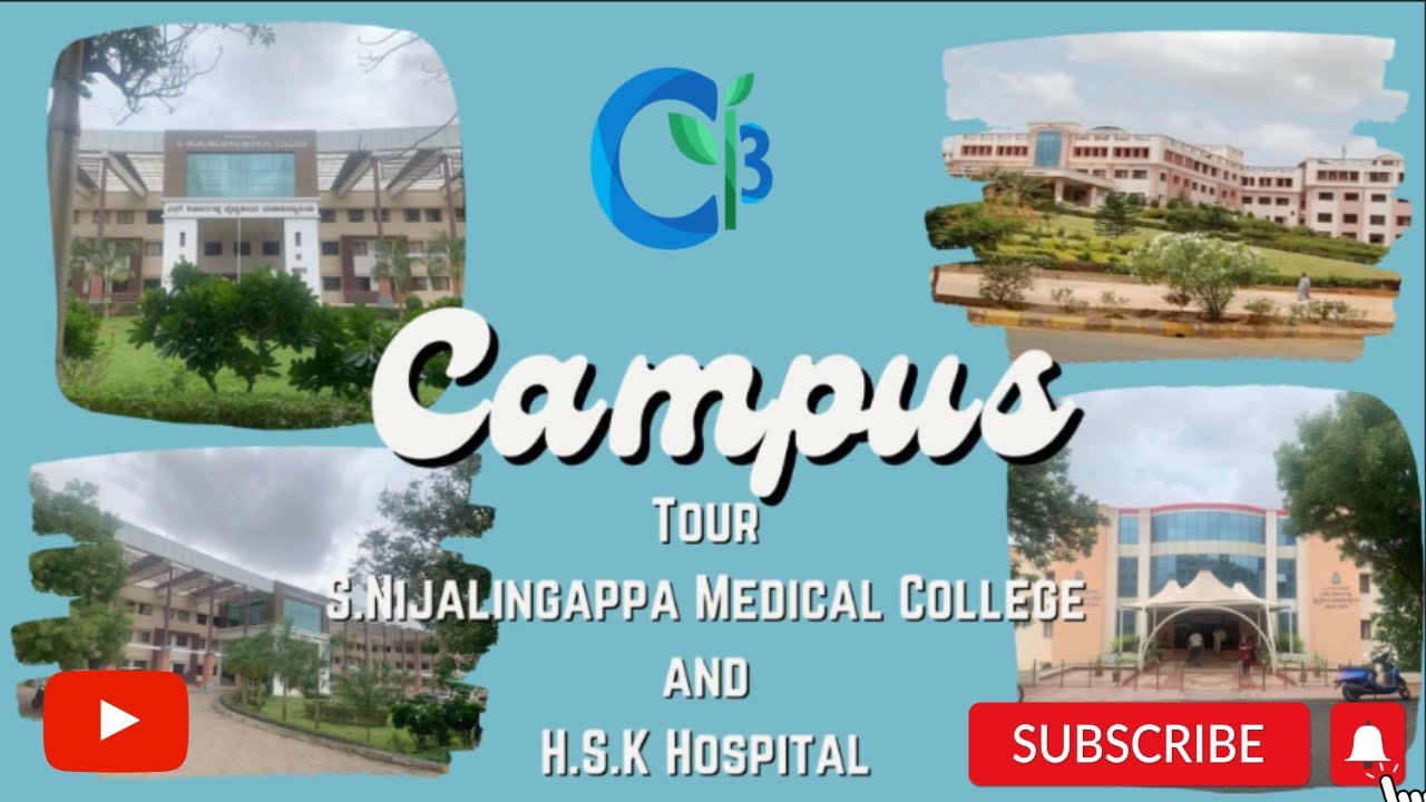 Explore S.Nijalingappa Medical College Inside Campus Tour #medicalcollege Bagalkot | #medical # ...