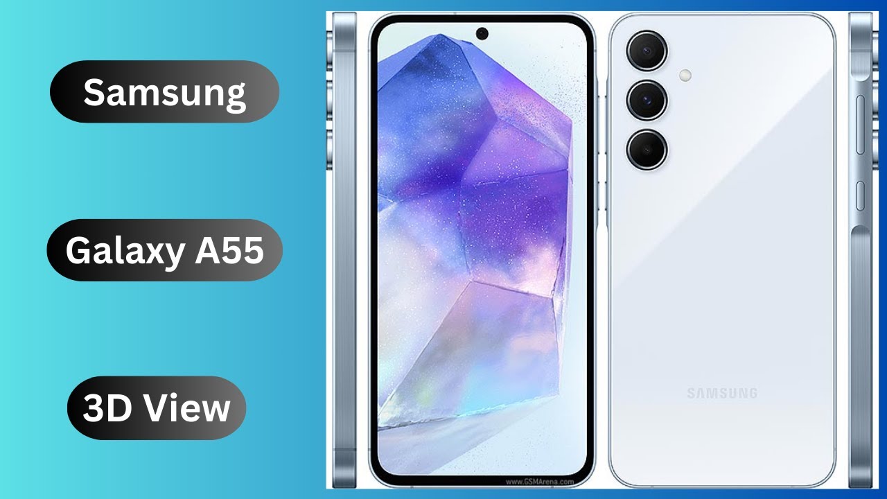 Samsung Galaxy A55 3D View || Galaxy A55 All Sides 3D Looks || Samsung ...