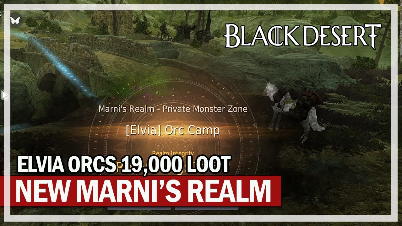 NEW Marni's Realm Elvia Orc Grind 19,000+ Loot | Black Desert - YouTube