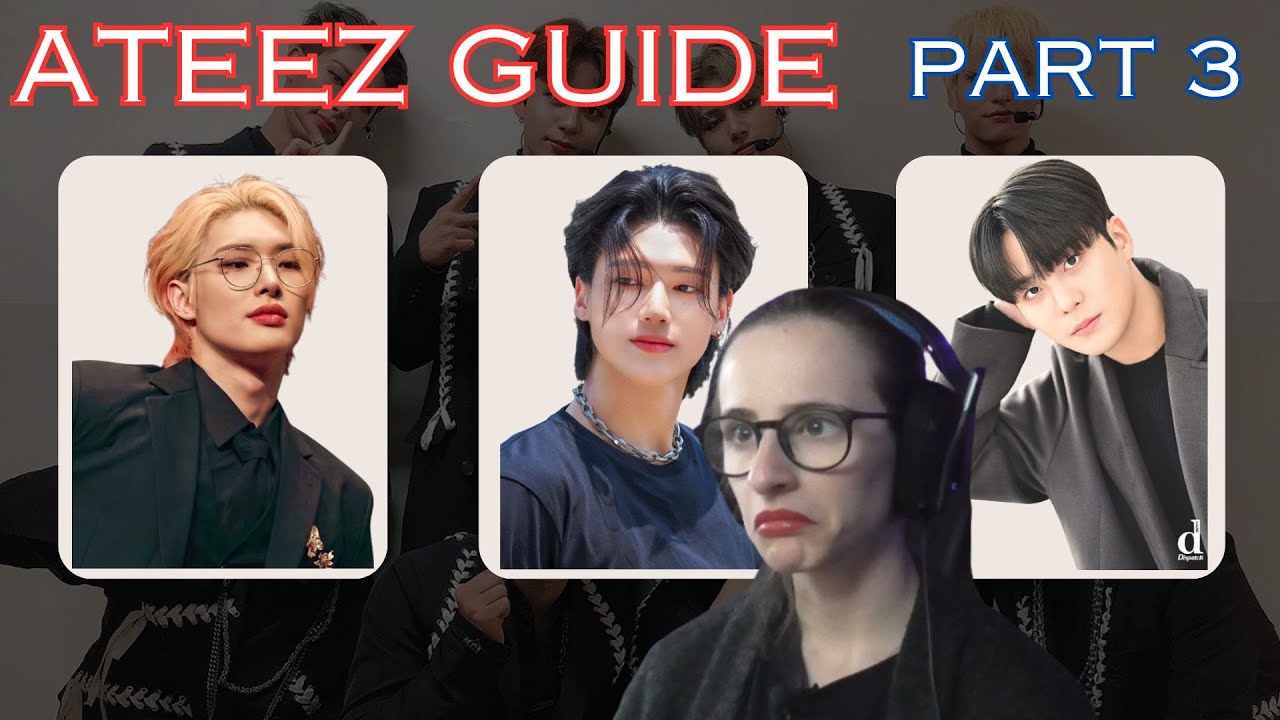 Reacting To An ATEEZ GUIDE - (Part 3) - YouTube