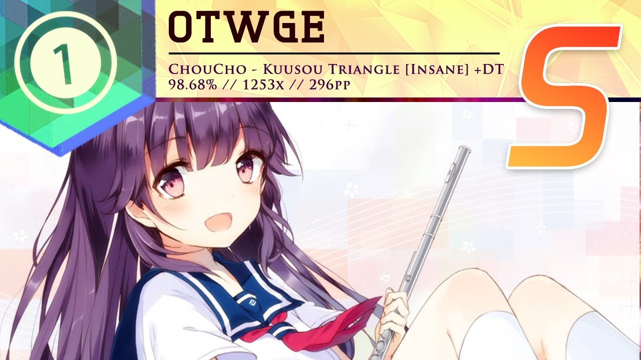 osu! | OTWGE | ChouCho - Kuusou Triangle [Insane] +DT - YouTube