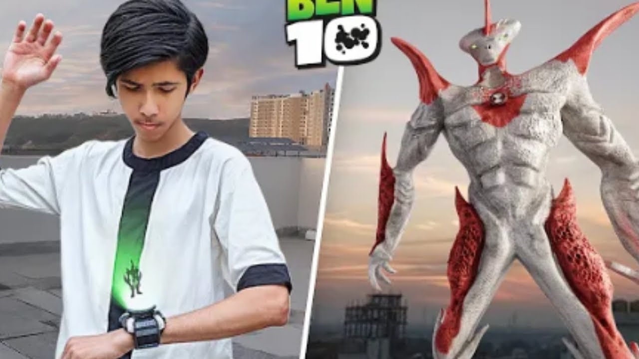Ben 10's WAY BIG Returns | Transformation in Real Life! - YouTube