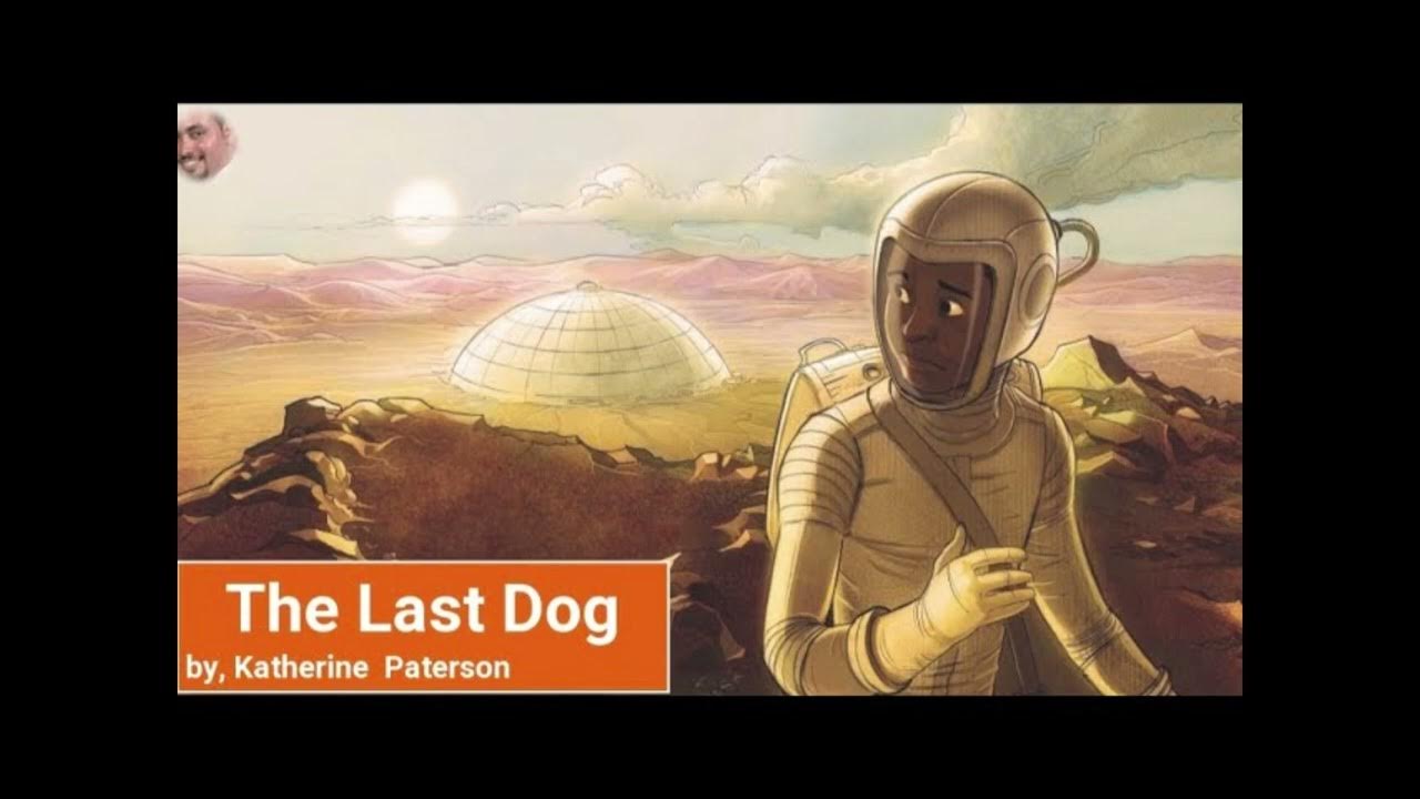 The Last Dog by Katherine Paterson - YouTube