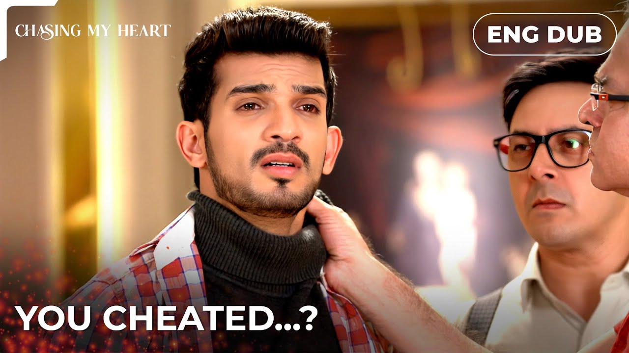 One Misunderstanding Changes Everything | CHASING MY HEART | Indian ...