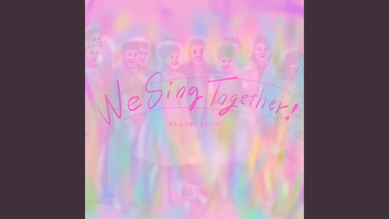 We Sing Together - YouTube