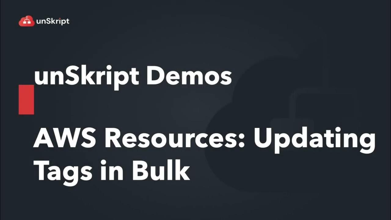 unSkript: Updating AWS Resource Tags - YouTube