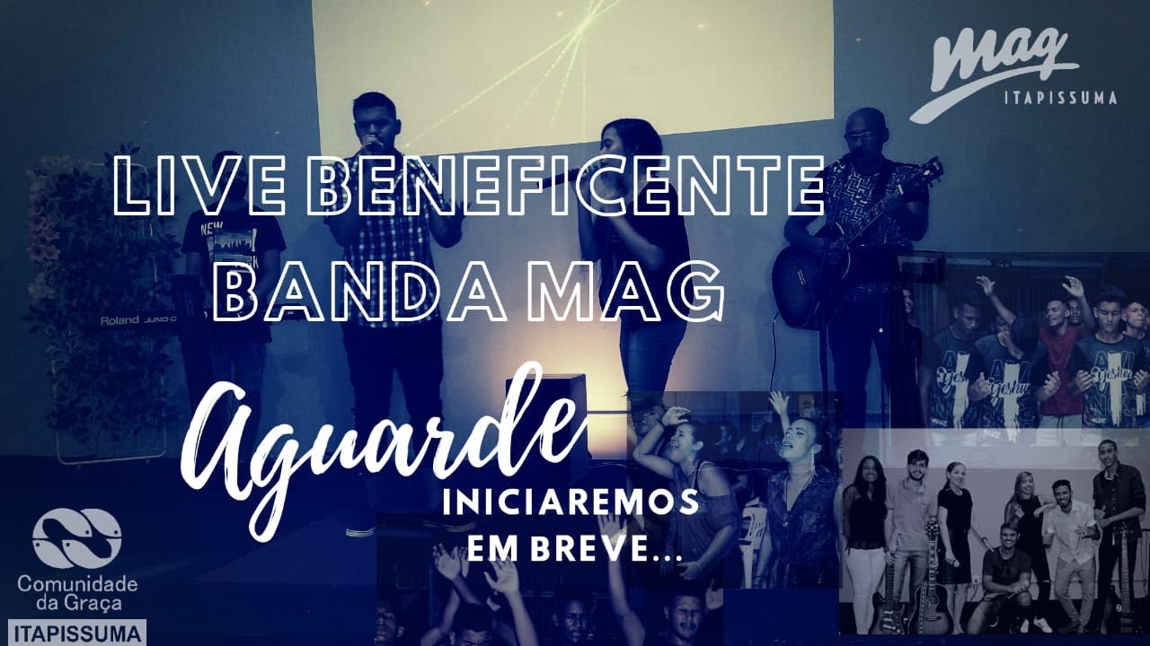 LIVE BENEFICENTE BANDA MAG - Comunidade da Graça Itapissuma - PE - YouTube