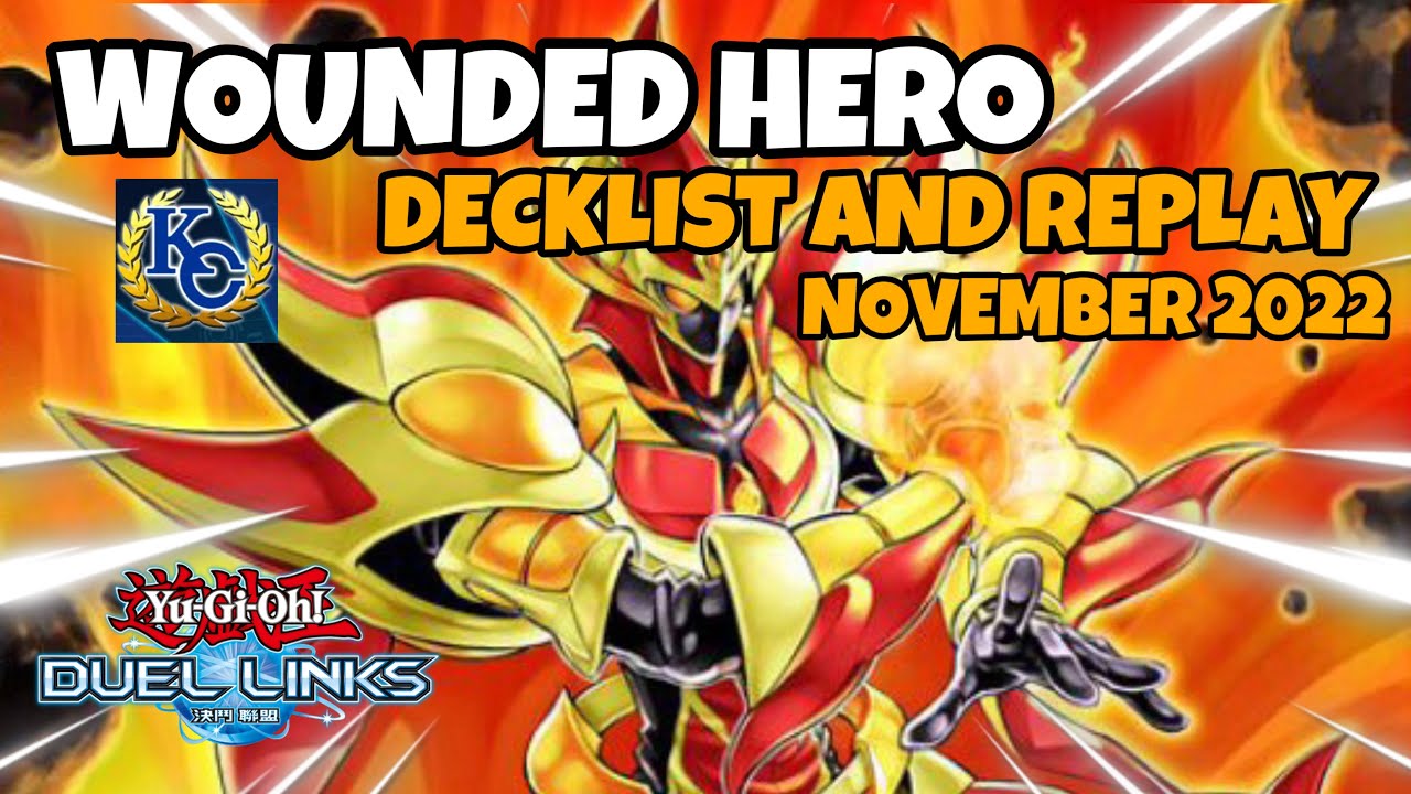 WOUNDED HERO DUEL LINKS : KC CUP NOVEMBER 2022 | RANKED DUEL REPLAY AND ...
