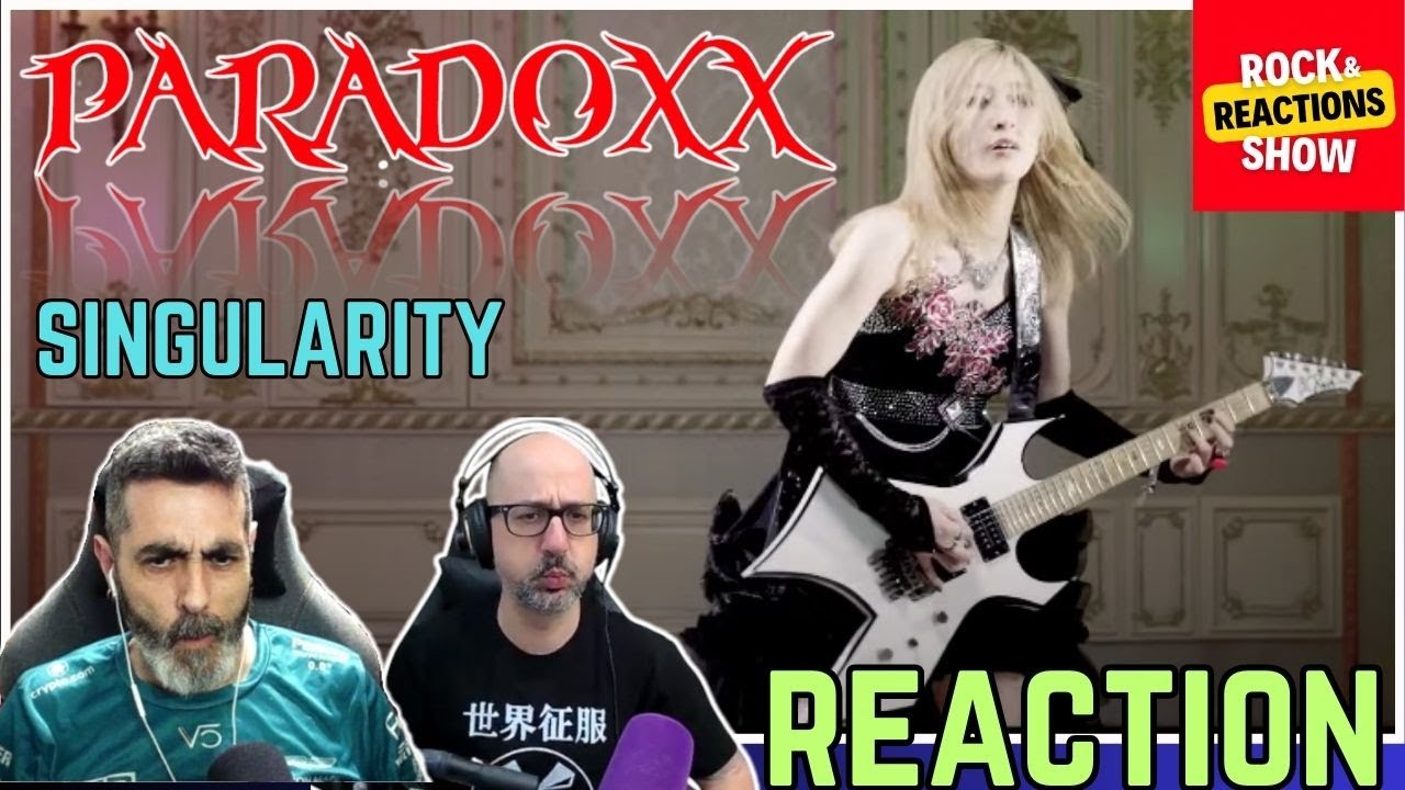 PARADOXX Reaction - Singularity | React | Reacción | 反応 | Rock and Reactions - YouTube