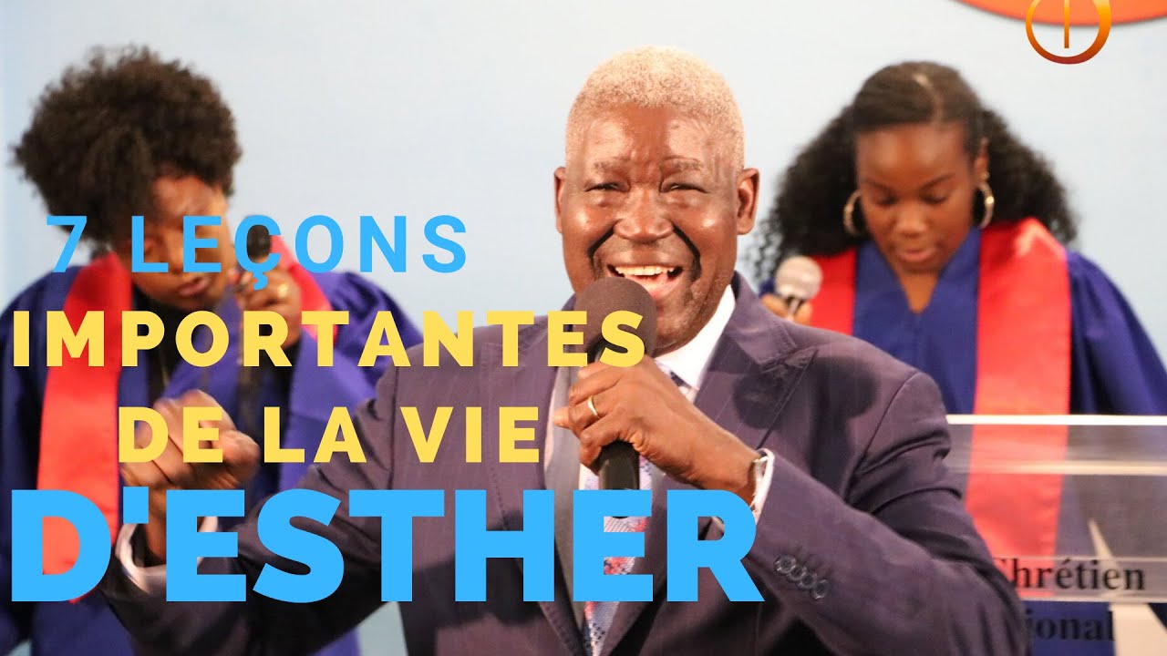 7 leçons importantes de la vie d'Esther - bishop Adama Ouedraogo - YouTube