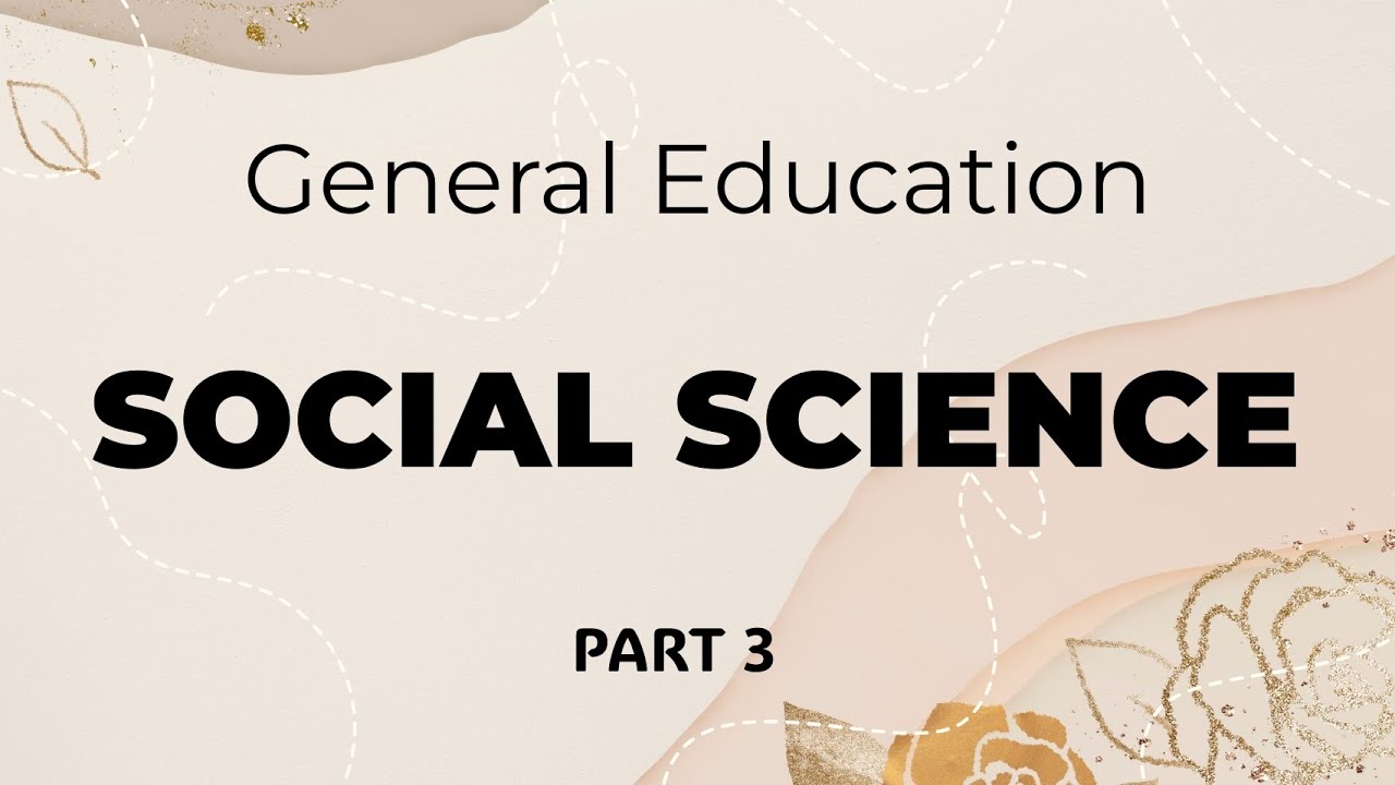 Gen Ed | Social Science | LET Reviewer Part 3 - YouTube