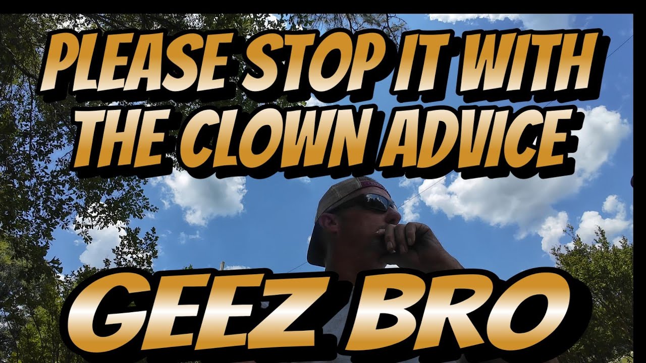 THE ROOKIE CLOWN STRIKES AGAIN WITH BAD BEGINNER ADVICE - YouTube