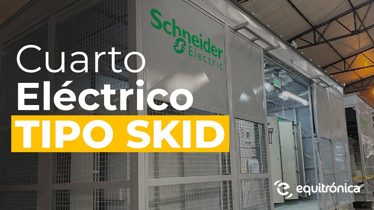 Cuarto Eléctrico tipo SKID - Múltiples equipos y funciones en un solo ...