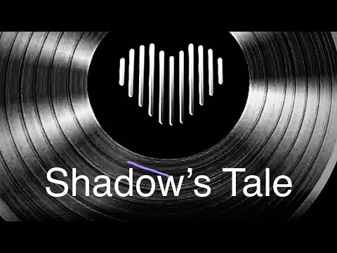 Shadow’s Tale(Official Story Song Audio) - YouTube