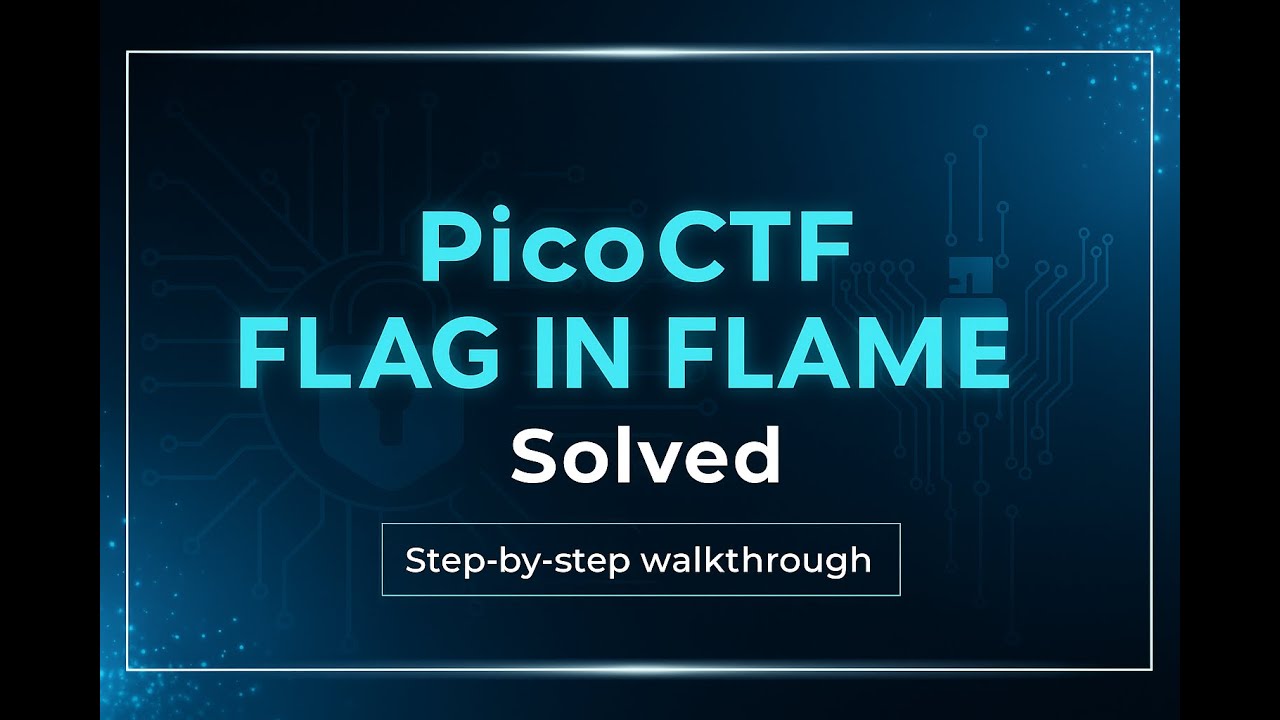 Flag in Flame PicoCTF Solution | Beginner-Friendly Cybersecurity Guide ...
