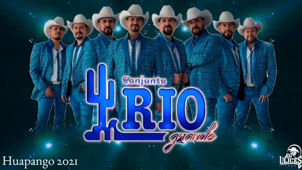 Conjunto Rio Grande - Huapango 2021 ♪ Lo Nuevo Nuevo En Vivo - YouTube