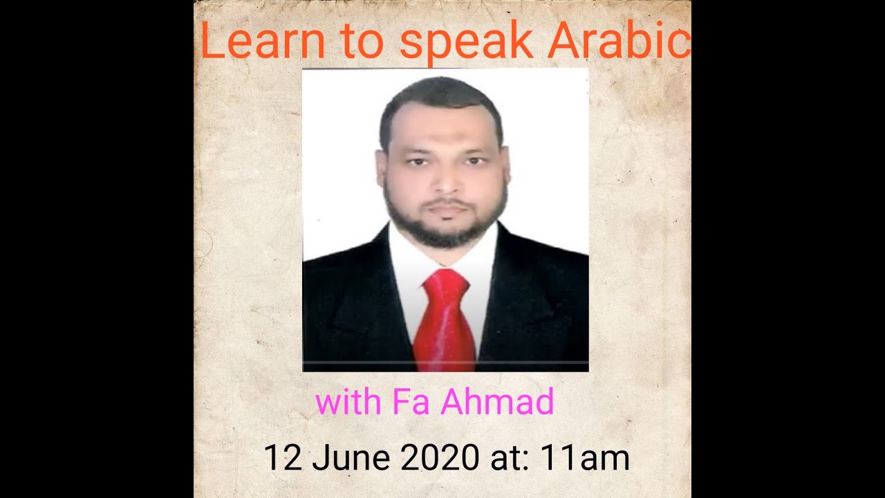 Learn to speak Arabic with Fa Ahmad_talk show 12 June 2020 11 am - YouTube