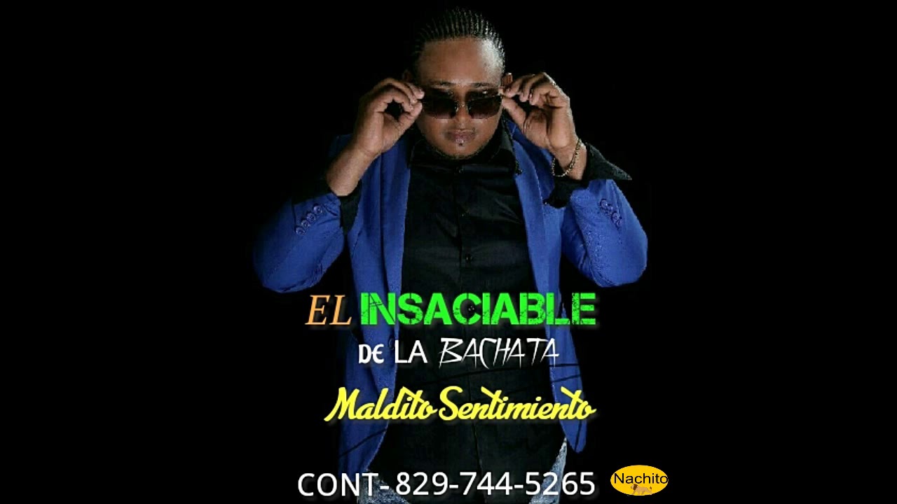 Maldito Sentimiento El Insaciable 2018 - YouTube