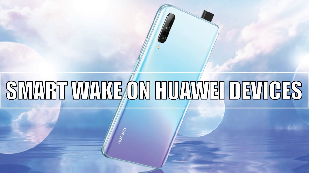 Smart wake Huawei Android Smartphone - YouTube